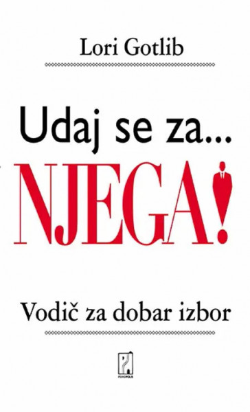 Udaj se za ... njega - Lori Gotlib