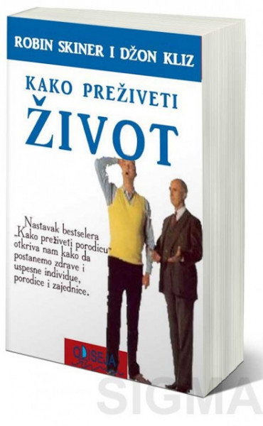 Kako preživeti život - Robin Skiner, Džon Kliz