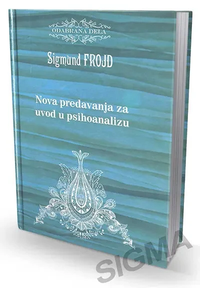 Nova predavanja za uvod u psihoanalizu - Sigmund Frojd