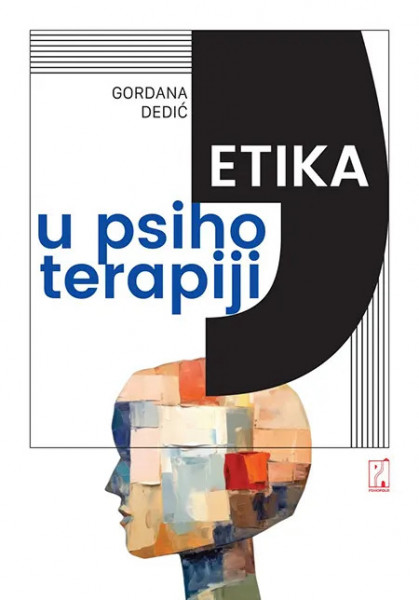 Etika u psihoterapiji – Gordana Dedić