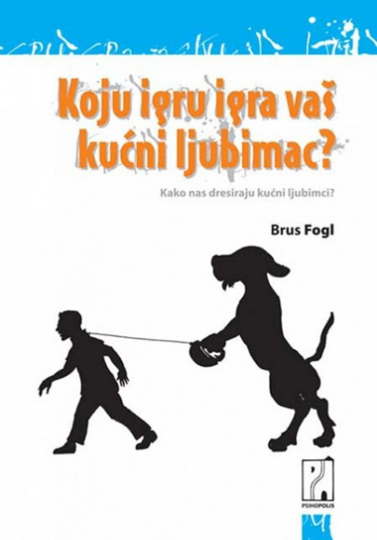 Koju igru igra vaš kućni ljubimac - Brus Fogl