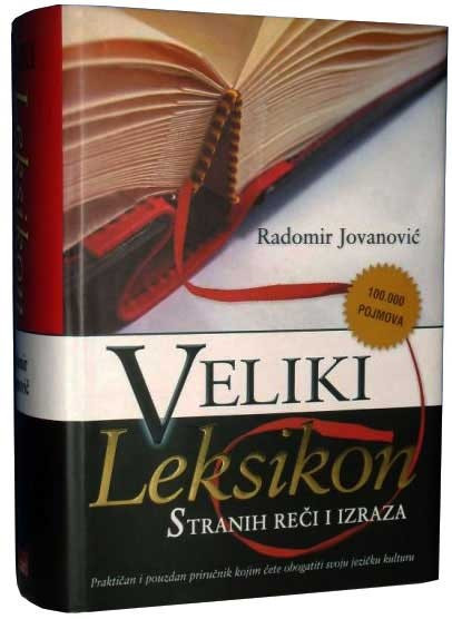 Veliki leksikon stranih reči i izraza - Radomir Jovanović