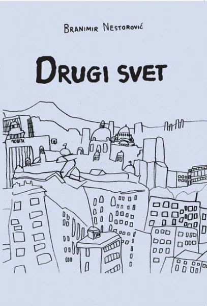 Drugi svet - dr Branimir Nestorović