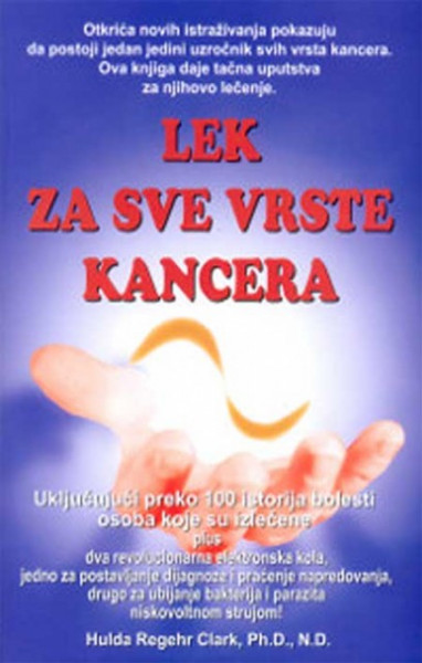 Lek za sve vrste kancera - dr Hulda Klark