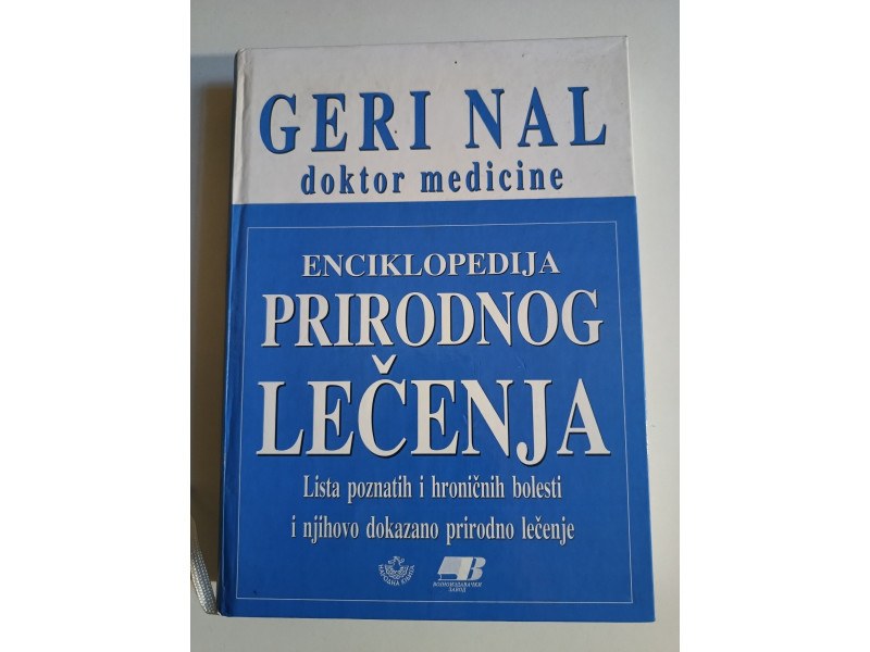 Ecniklopedija prirodnog lečenja - Geri Nal