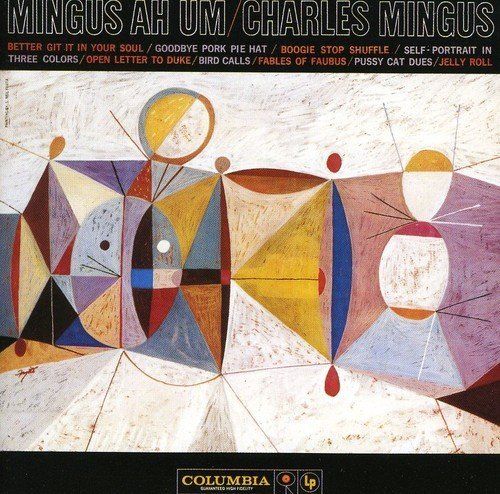 Mingus, Charles – Mingus Ah Um