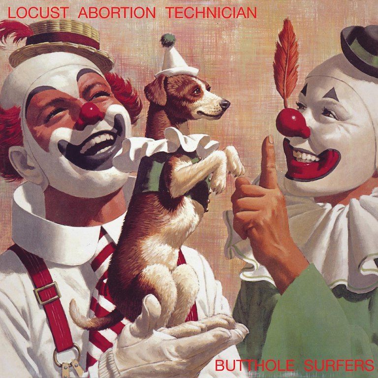 Butthole Surfers – Locust Abortion Techni…