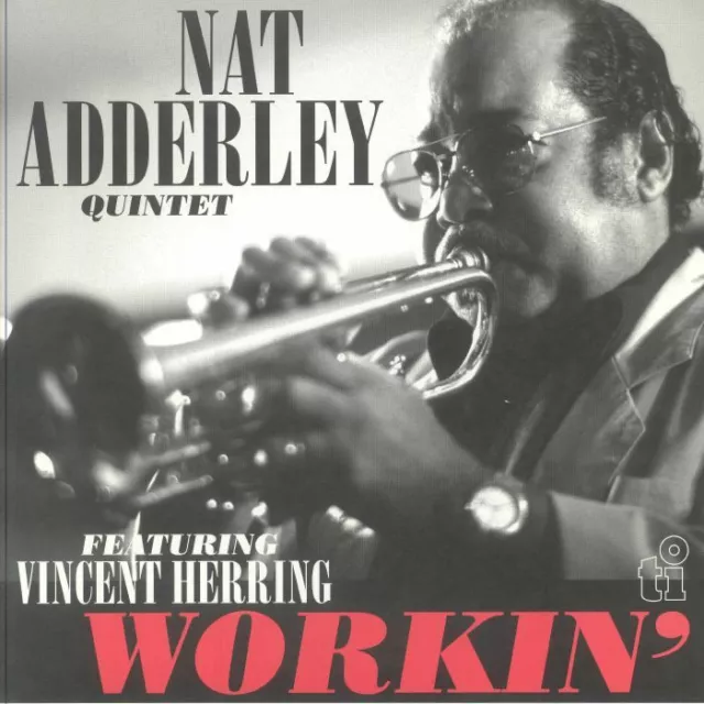 Adderley, Nat – Workin’