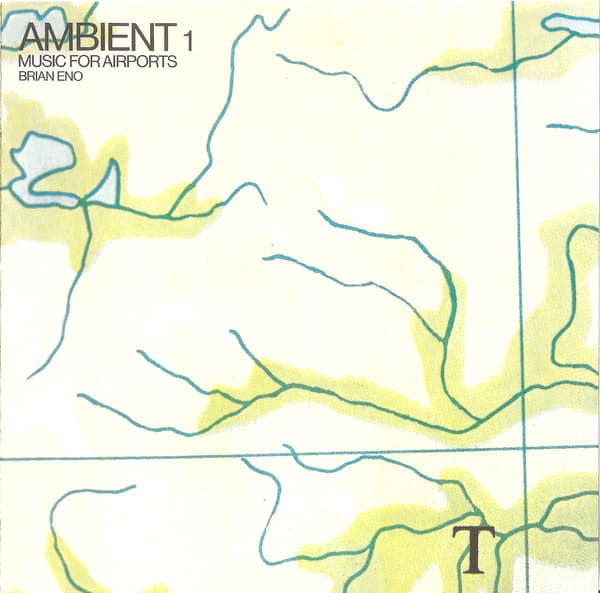 Eno, Brian – Ambient 1 (Music For Airports)