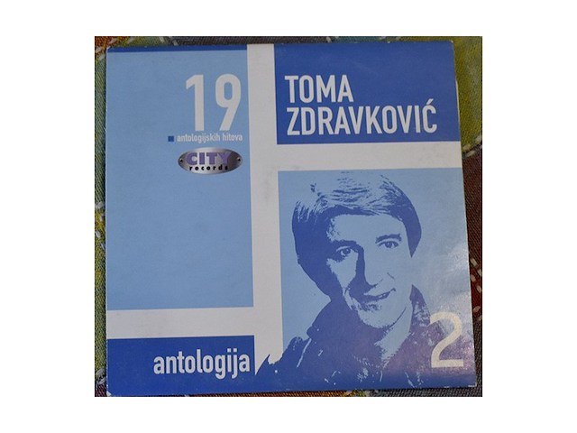 Toma Zdravković – Antologija 2