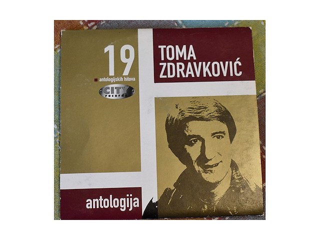 Toma Zdravković – Antologija 1