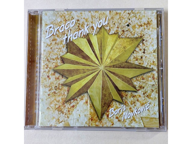 Boris Novković - Braco Thank You