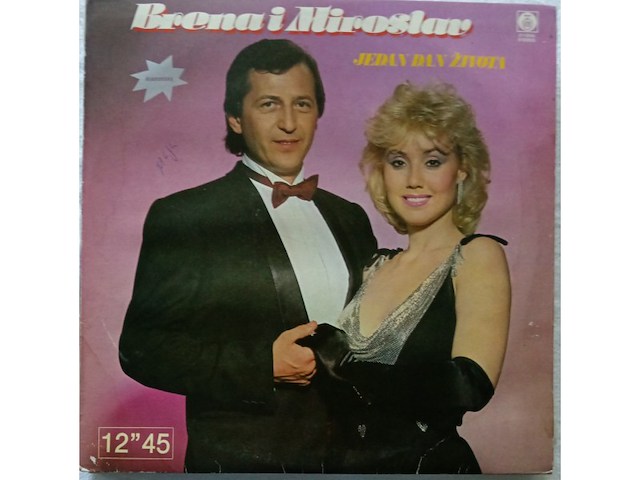 BRENA I MIROSLAV - JEDAN DAN ZIVOTA