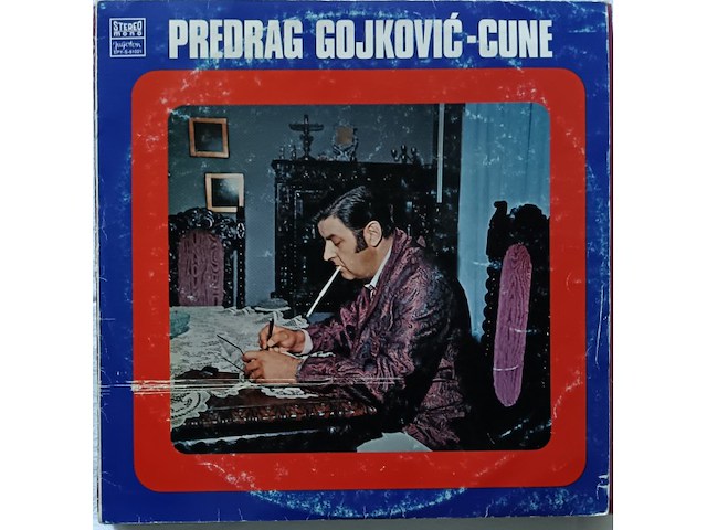 PREDRAG  GOJKOVIC  CUNE  -  CUNE