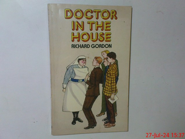 RICHARD  GORDON  -  DOCTOR IN THE HOUSE