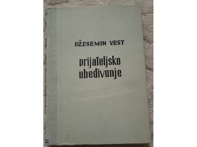 Džesemin Vest - Prijateljsko ubeđivanje