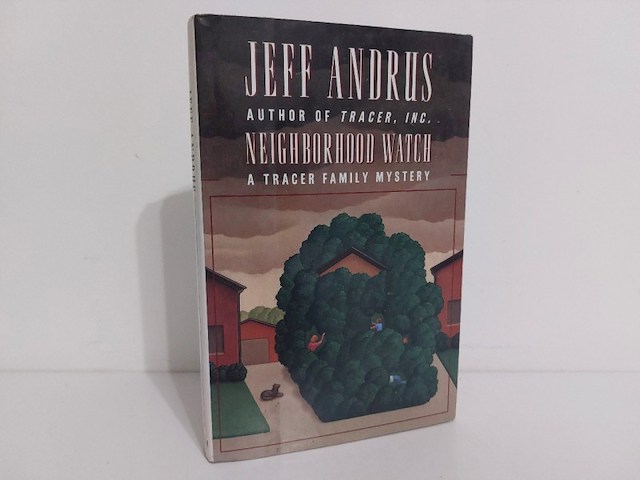 Neighborhood watch - Jeff Andrus