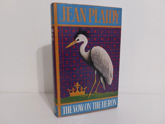 The vow on the heron  - Jean Plaidy