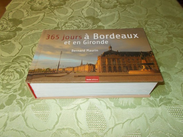 365 jours a Bordeaux et en Gironde