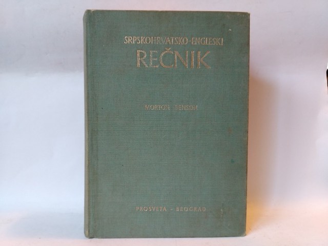 Rečnik srpskohrvatski-engleski - Morton Benson