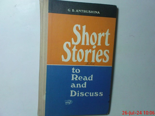 G. B. ANTRUSHINA -SHORT  STORIES - TO ROAN AND DISCUSS