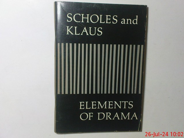 SHOLES  AND KLAUS - ELEMNTS OF DRAMA