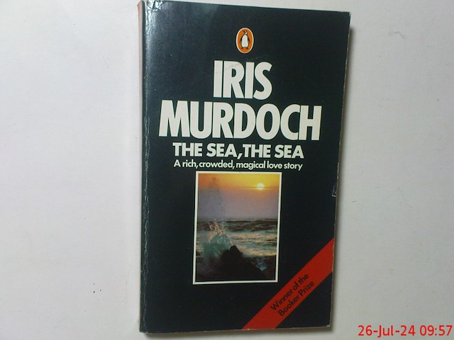 IRIS  MURDOCH  -  THE SEA , THE SEA