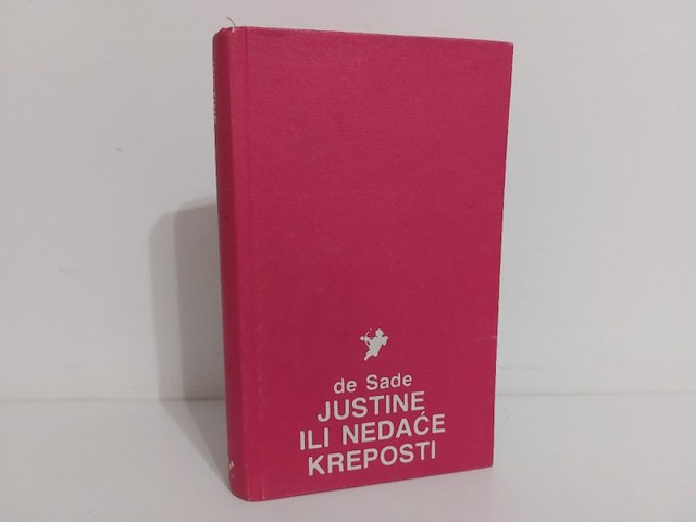 Justine, ili nedaće kreposti - Markiz de Sad