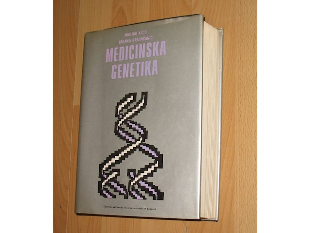 MEDICINSKA GENETIKA KICIC, KRAJINCANIC