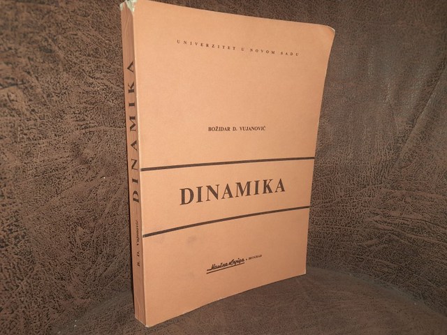 Dinamika, Božidar Vujanović