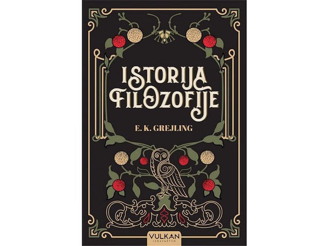 ISTORIJA FILOZOFIJE- E. K. Grejling-KAO NOVA(5+)