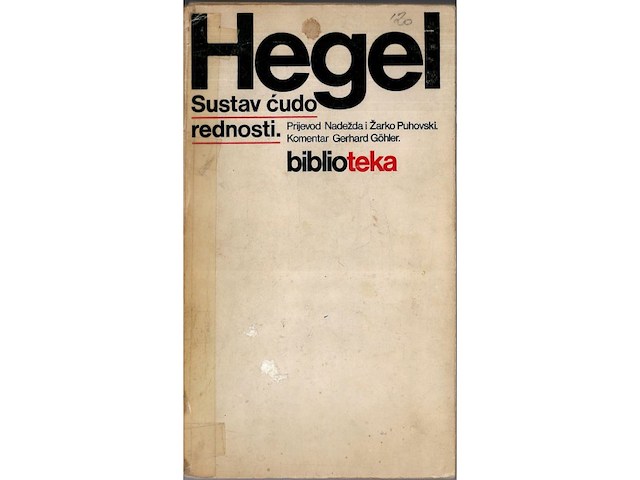 G. V. F. Hegel - SUSTAV ĆUDOREDNOSTI