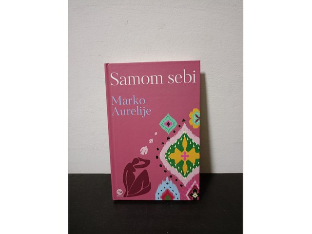 Samom sebi Marko Aurelije