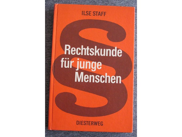 Ilse Staff - Rechtskunde für junge Menschen