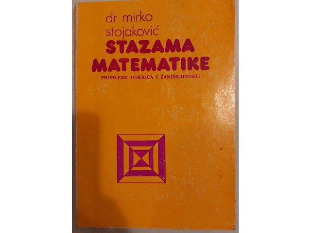 Stazama matematike Dr Mirko Stojaković