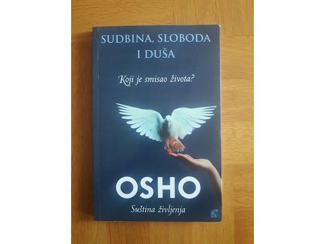 Sudbina, sloboda i duša - Osho