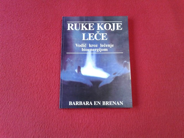 Ruke koje leče - Barbara En Brenan