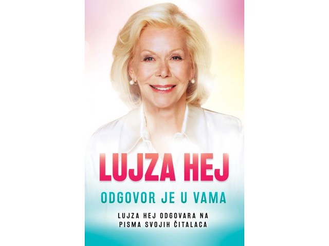 Odgovor je u vama - Lujza Hej (novo)