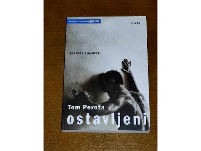 Ostavljeni - Tom Perota (NOVO)