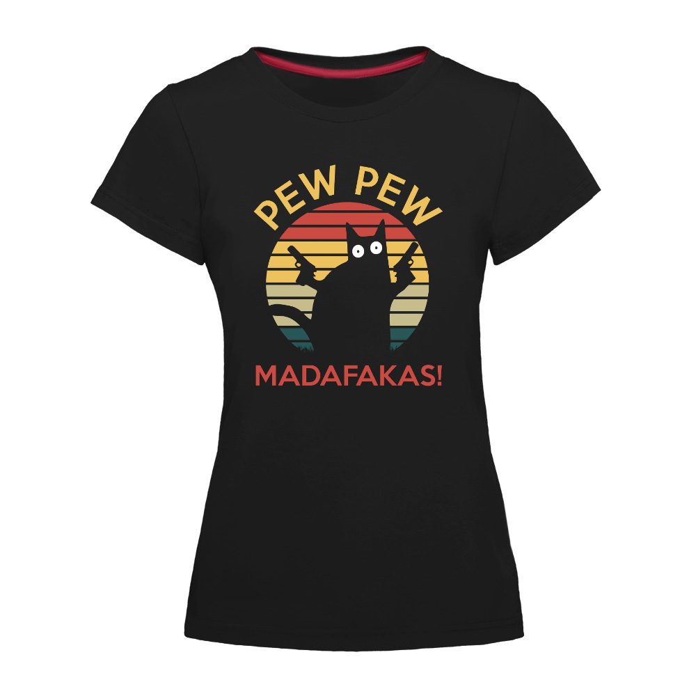 Pew Pew Madafakas - Zenska Majica