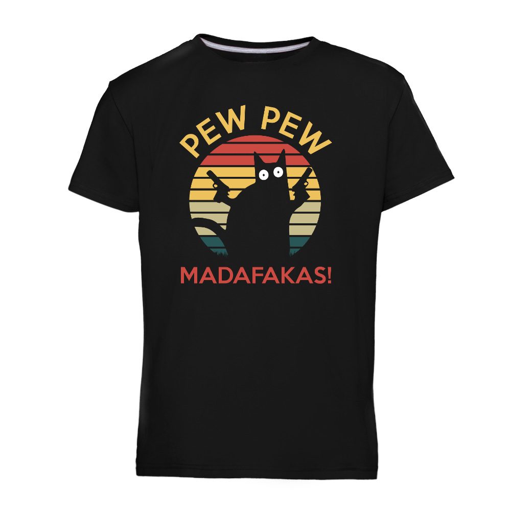 Pew Pew Madafakas - Muska Majica