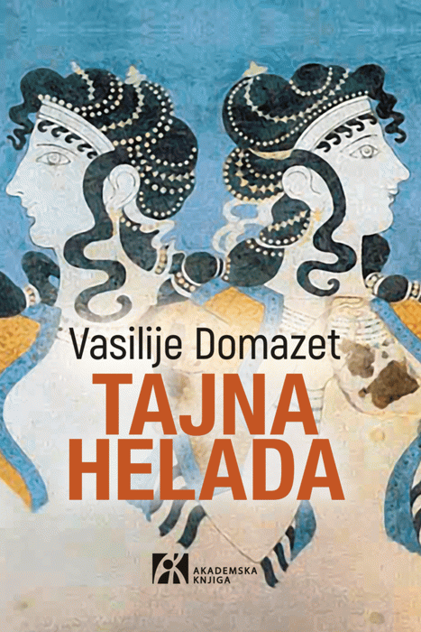 Tajna Helada : lirsko-ezoterijski putopis