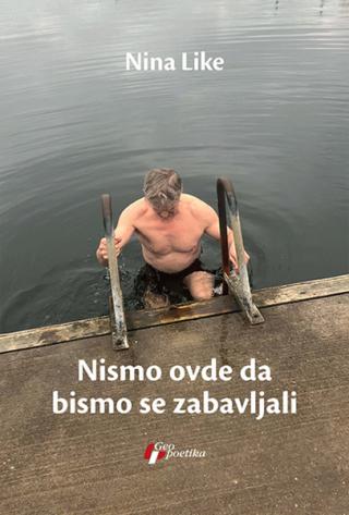 NISMO OVDE DA BISMO SE ZABAVLJALI