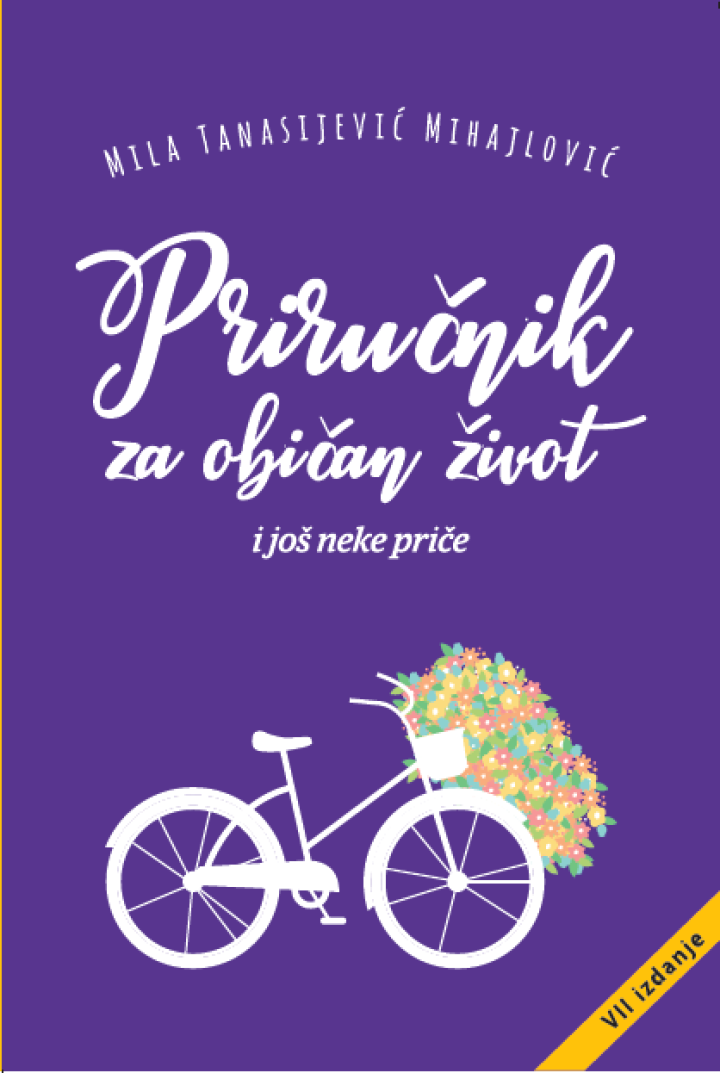 PRIRUČNIK ZA OBIČAN ŽIVOT I JOŠ NEKE PRIČE