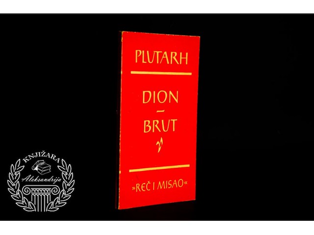 Plutarh Dion / Brut