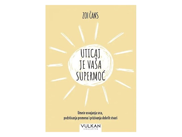 Uticaj je vaša supermoć - Zoi Čans