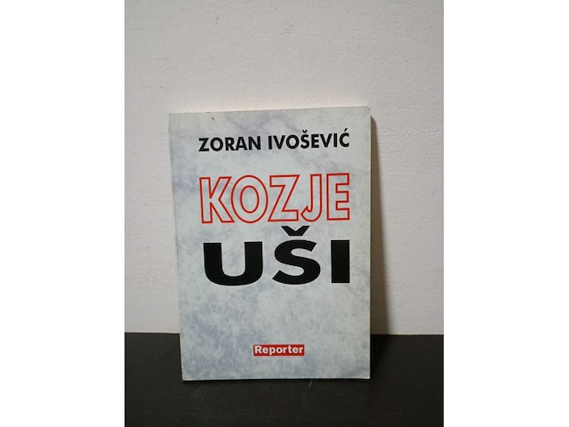 KOZJE UŠI Zoran Ivošević