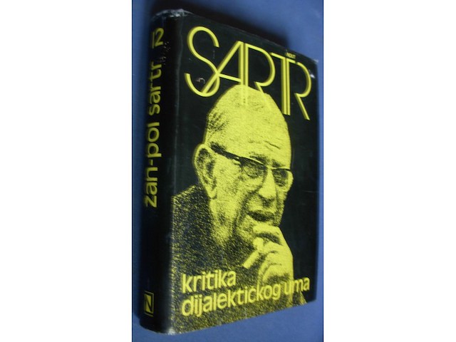 KRITIKA DIJALEKTIČKOG UMA II - Žan-Pol Sartr