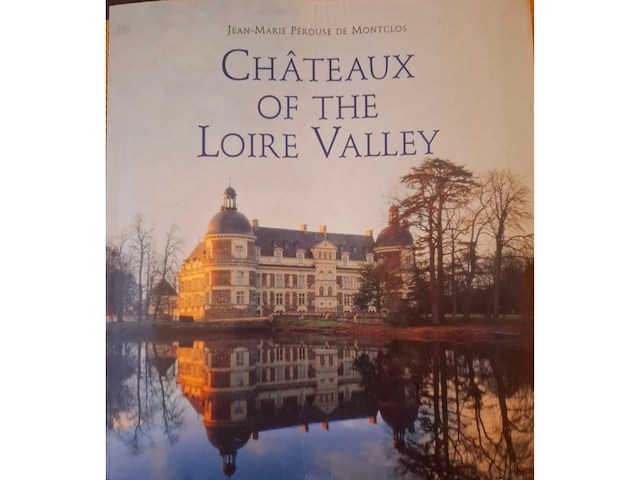 Chateaux of the Loire Valley (Dvorci Loare), Perouse