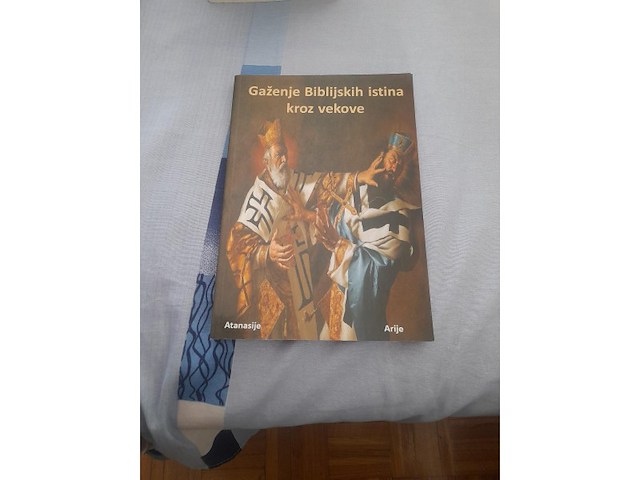 Gaženje biblijskih istina kroz vekove